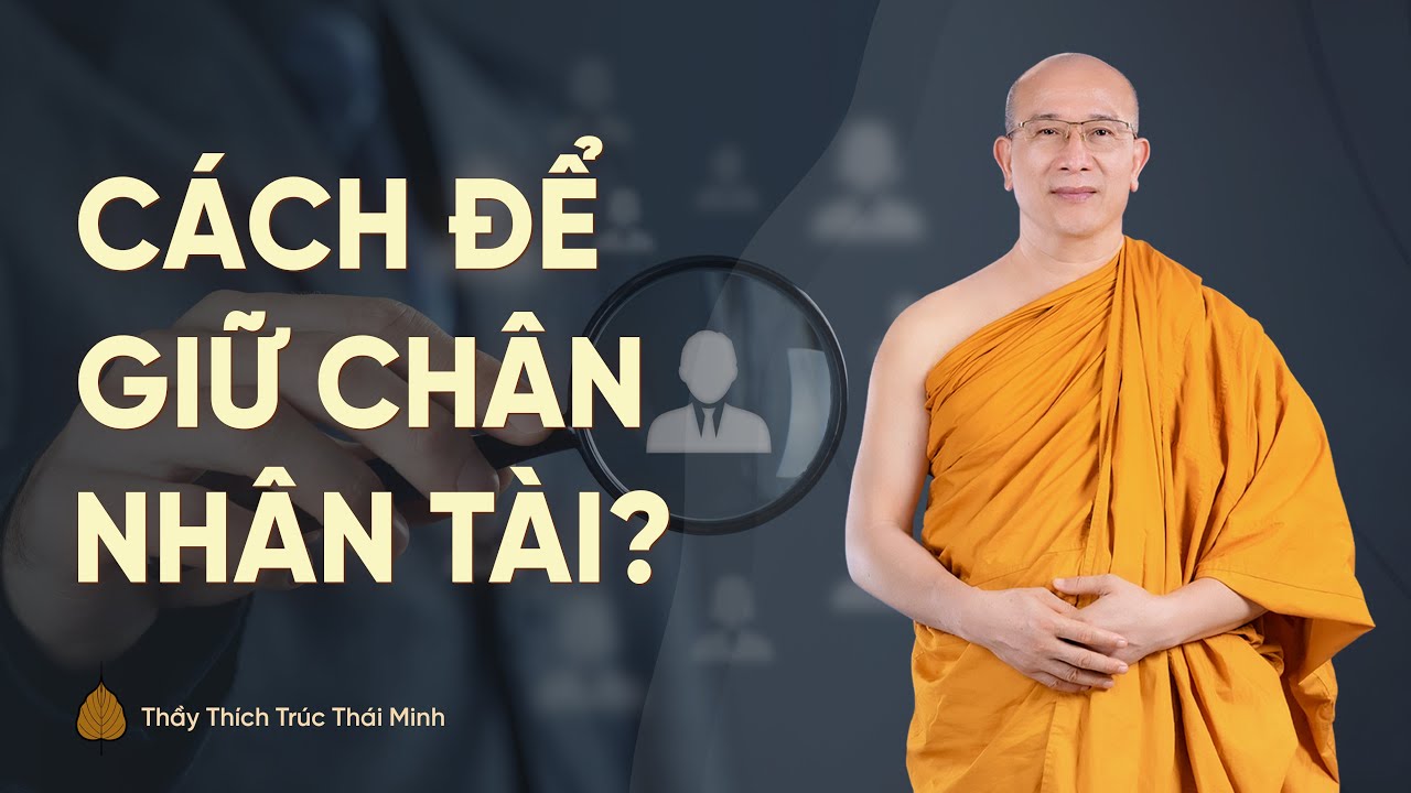 [Video] Cách để giữ chân nhân tài